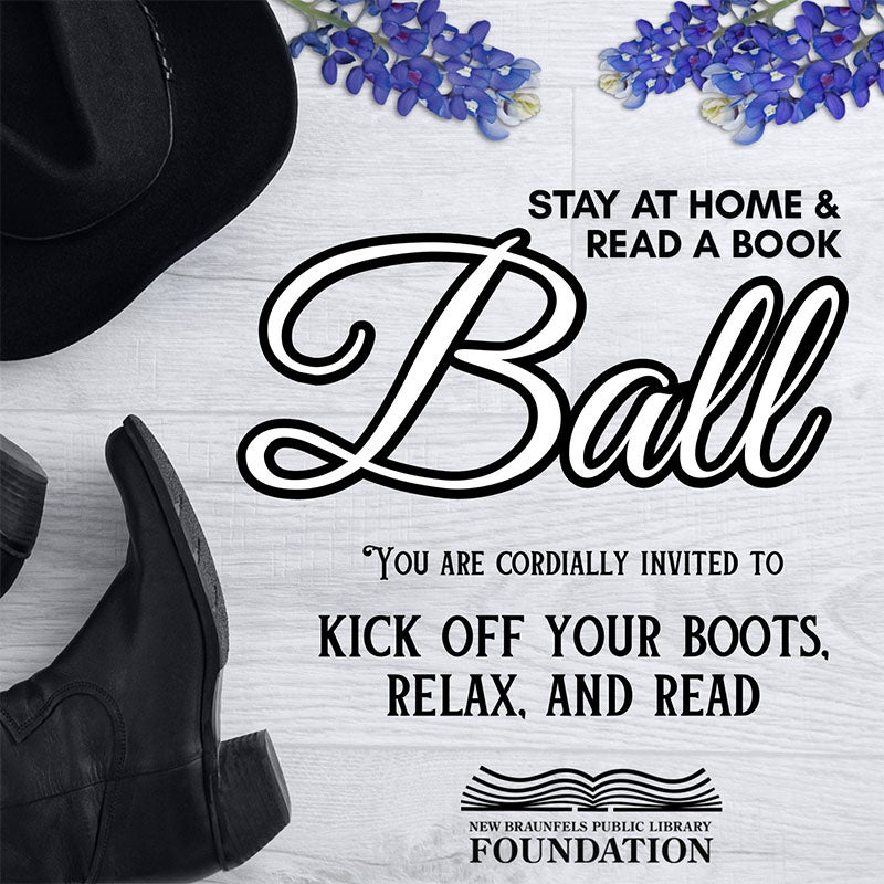 Stay at Home and Read a Book Ball | New Braunfels Public Library Foundation